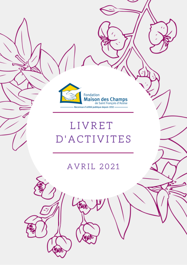 Livrets d’Activités | Fondation Maison Des Champs